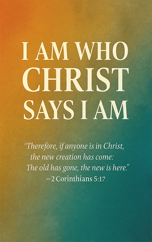 Sermon Notes 9-28-2025 - I Am Who Christ Says I Am - Celebration Beach ...