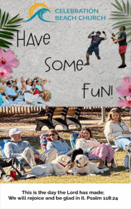 Weekly Devotion - Have Some Fun - Celebration Beach Church