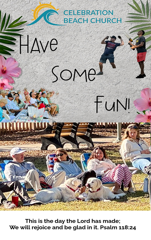 Weekly Devotion - Have Some Fun - Celebration Beach Church